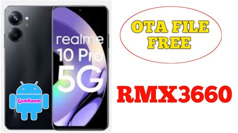 Realme 10 Pro 5g Rmx3660 Ota Frp File Free Download And Full Guide