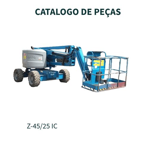 Catalago De PeÇas Plataforma Z 4525 Ic • Z 4525j Ic Genie Catalogos