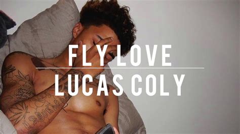 Lucas Coly Fly Love Lyrics Youtube