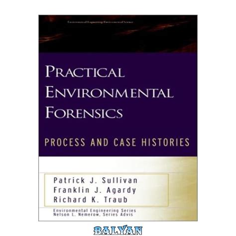 دانلود کتاب Practical Environmental Forensics Process And Case