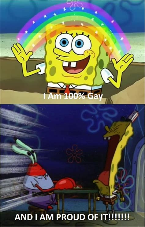 Spongebob Is Gay Meme By Siborg626 On Deviantart