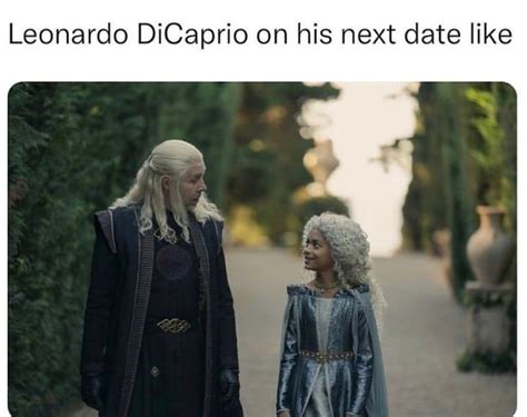 Leonardo Dicaprio On His Next Date Like Hotd Meme Shut Up And Take