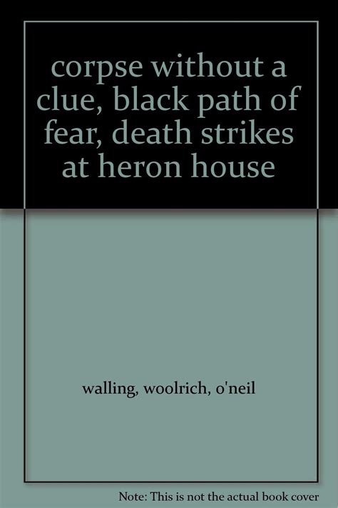 Corpse Without A Clue Black Path Of Fear Death Strikes At Heron House