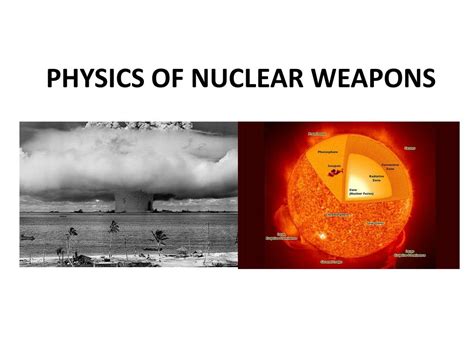 Ppt Physics Of Nuclear Weapons Powerpoint Presentation Free Download