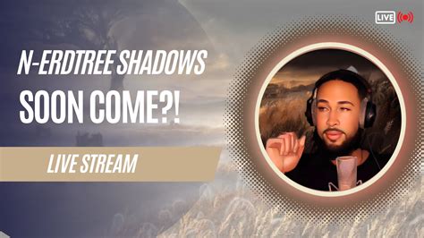 Nerdtree Shadows Soon Come Youtube