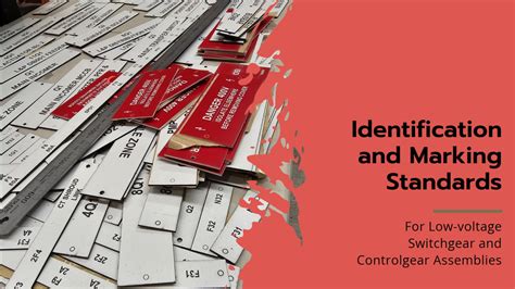 Low Voltage Switchgear And Controlgear Assemblies Identification And Marking Standards Asnzs