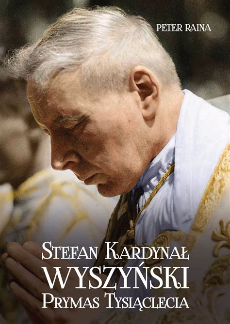 Stefan Kardynał Wyszyński Prymas Tysiąclecia 5 Tomów Stowarzyszenie