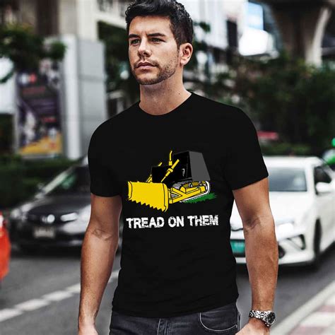 Killdozer Tread On Them Shirt Lesgusa