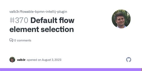 Default Flow Element Selection · Issue 370 · Valb3rflowable Bpmn Intellij Plugin · Github