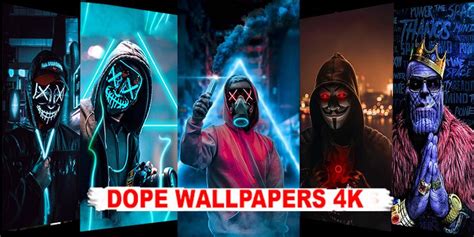Dope Wallpapers 4k Apk For Android Download