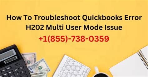 How To Troubleshoot Quickbooks Error H202 Multi User Mode Issue