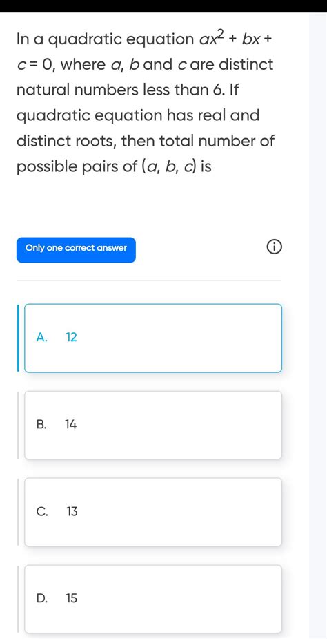 Solved In A Quadratic Equation A X2b X C0 Where A B And C Are Distinct Natural Numbers