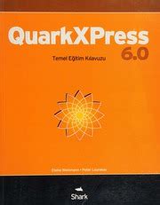 Quarkxpress 6 Temel Eğitim Kılavuzu Windows Ve Mac Os Için