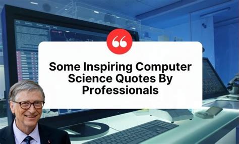 Some Inspiring Computer Science Quotes By Professionals Goglobalways