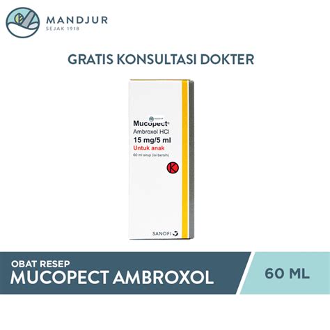 Mucopect 15 Mg5 Ml Sirup 60 Ml — Apotek Mandjur