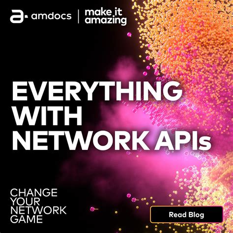 Amdocs On Linkedin Everything With Network Apis