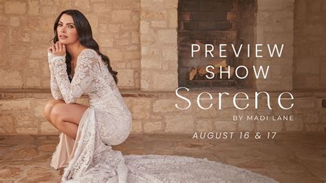 Serene By Madi Lane Preview Show Stellas Bridal