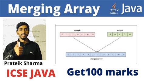 How To Merge Array Merging In Java Class X ICSE MARKS In Days Prateik Sharma By Java