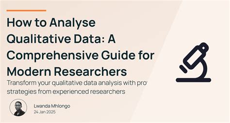 How To Analyze Qualitative Data A Comprehensive Guide For Modern Researchers