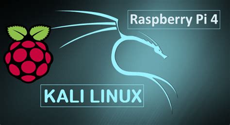 Run Kali Linux On Raspberry Pi 4