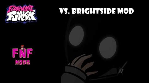Vs Brightside Fnf Mods