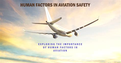 Human Factors In Aviation Safety