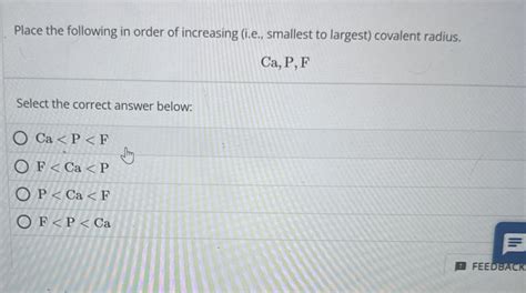 Place The Following In Order Of Increasing Ie Smallest To Largest