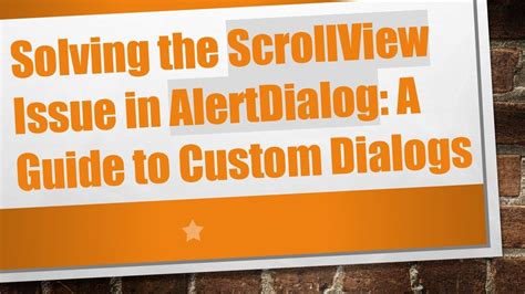 Solving The Scrollview Issue In Alertdialog A Guide To Custom Dialogs Youtube