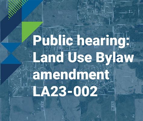Notice Of Public Hearing Land Use Bylaw Amendment La23 002 Your Say