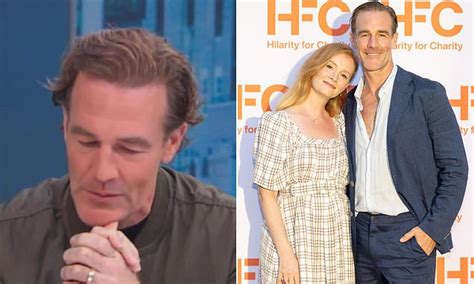 James Van Der Beek Breaks Down Over Amazing Wife Kims Unconditional
