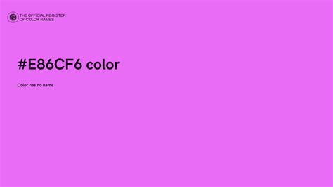 Color E86cf6 The Official Register Of Color Names