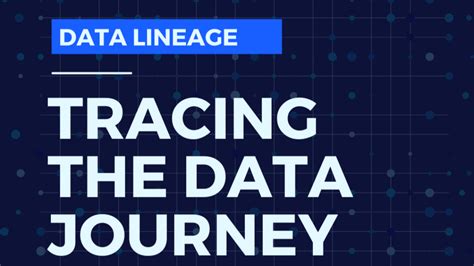 Data Lineage Tracing The Data Journey Solutech Blog