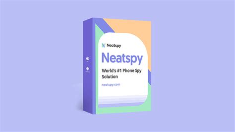 Neatspy Review The Best Spy App For Android