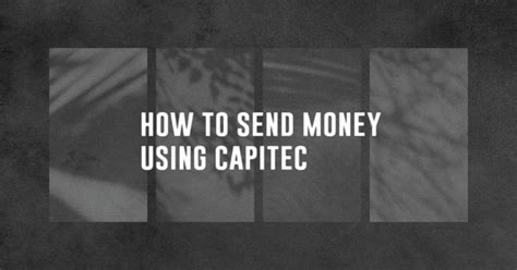 How To Send Money Using Capitec