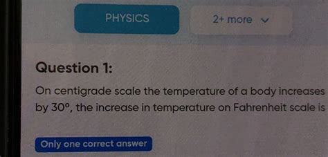 Question 1 On Centigrade Scale The Studyx