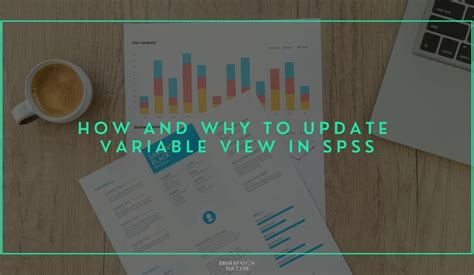 how and why to update variable view in spss dissertation success