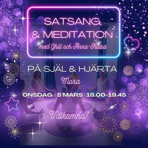 Satsang And Meditation Med Ghill Och Anna Klara 5 3 Sjalohjarta