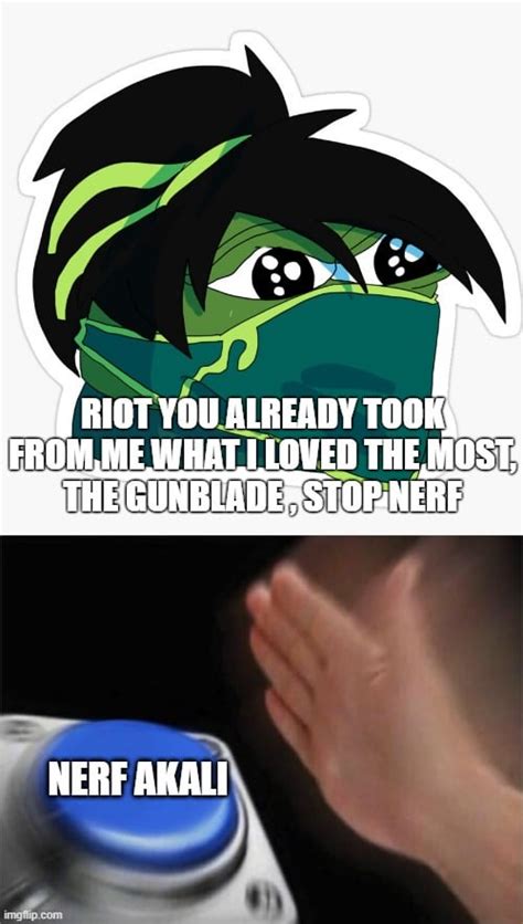 Nerf Akali Leagueofmemes