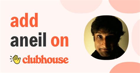 Aneil Mallavarapu Clubhouse