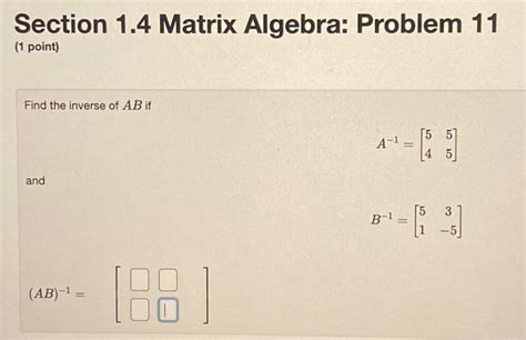 Solved Section Matrix Algebra Problem Point Find Chegg