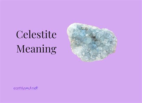 Celestite Meaning A Gateway To Angelic Realms And Healing Energies