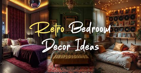 Retro Bedroom Decor Ideas