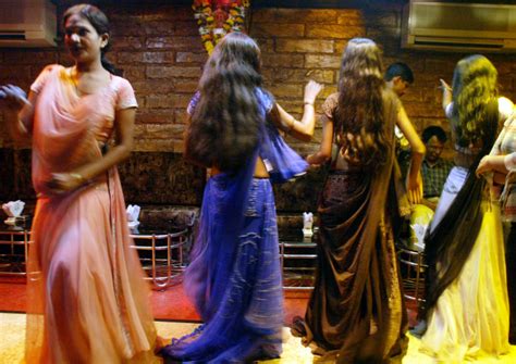 A Tale Of Songs Struggle And Sex Trade How Mumbai S Bar Girls Survived The Dance Bar Ban