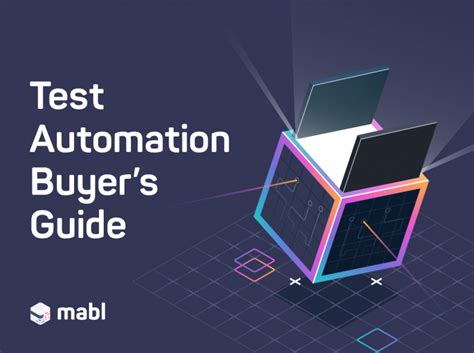 The Test Automation Buyers Guide Provided By Mabl Techwell