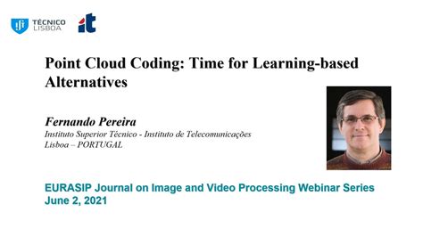 June Discussion Point Cloud Coding Time For Learning Based Alternative