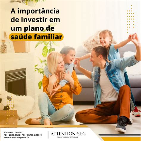 A Importância De Investir Em Um Plano De Saúde Familiar Attseg