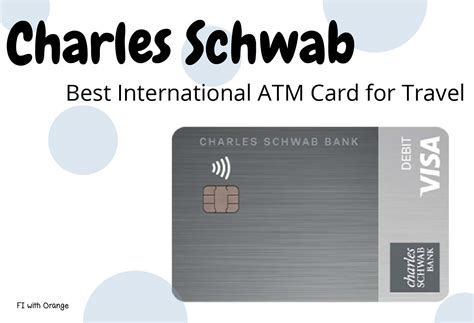 Charles Schwab Travel Debit Card 60 Photos