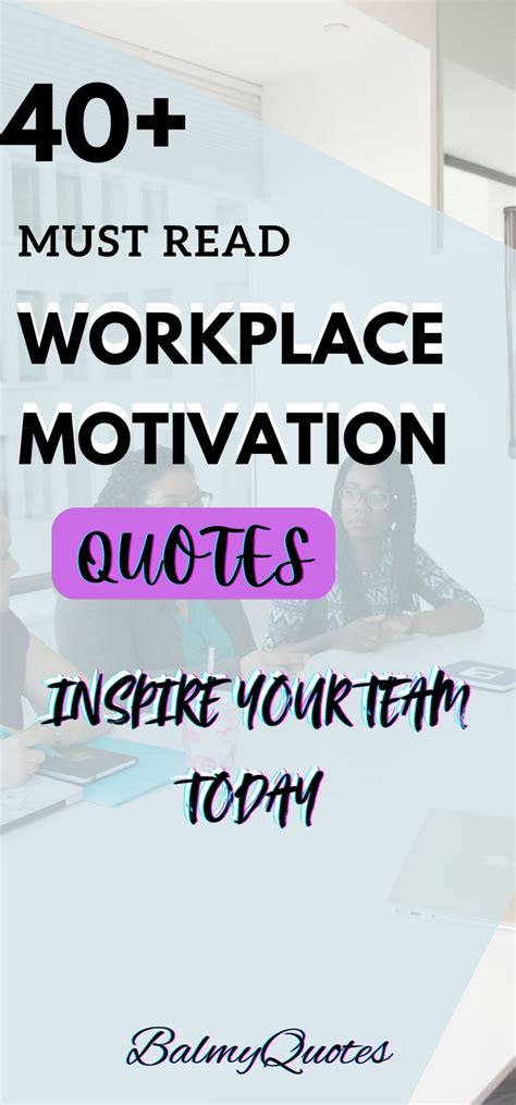 Workplace Motivation Quotes That Will Supercharge Your Teams Perfor