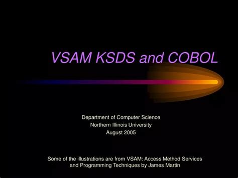 Ppt Vsam Ksds And Cobol Powerpoint Presentation Free Download Id 236942