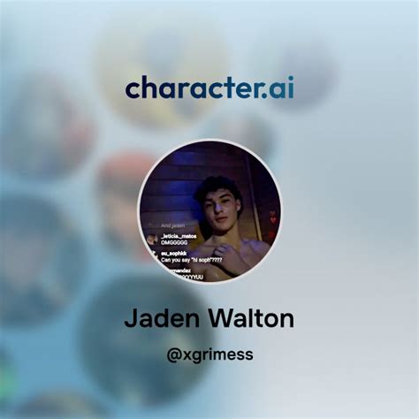 Chat With Jaden Walton Characterai Ai Chat Reimaginedyour Words